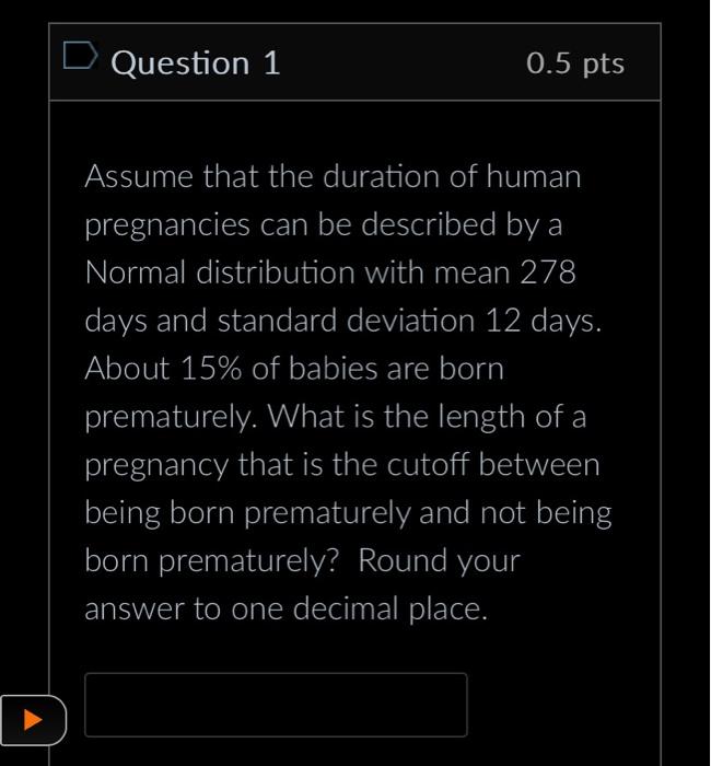 Solved Assume that the duration of human pregnancies can be | Chegg.com