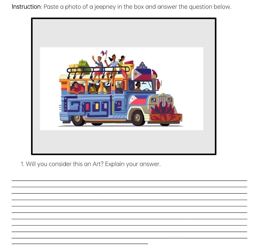 Instruction: Paste a photo of a jeepney in the box | Chegg.com