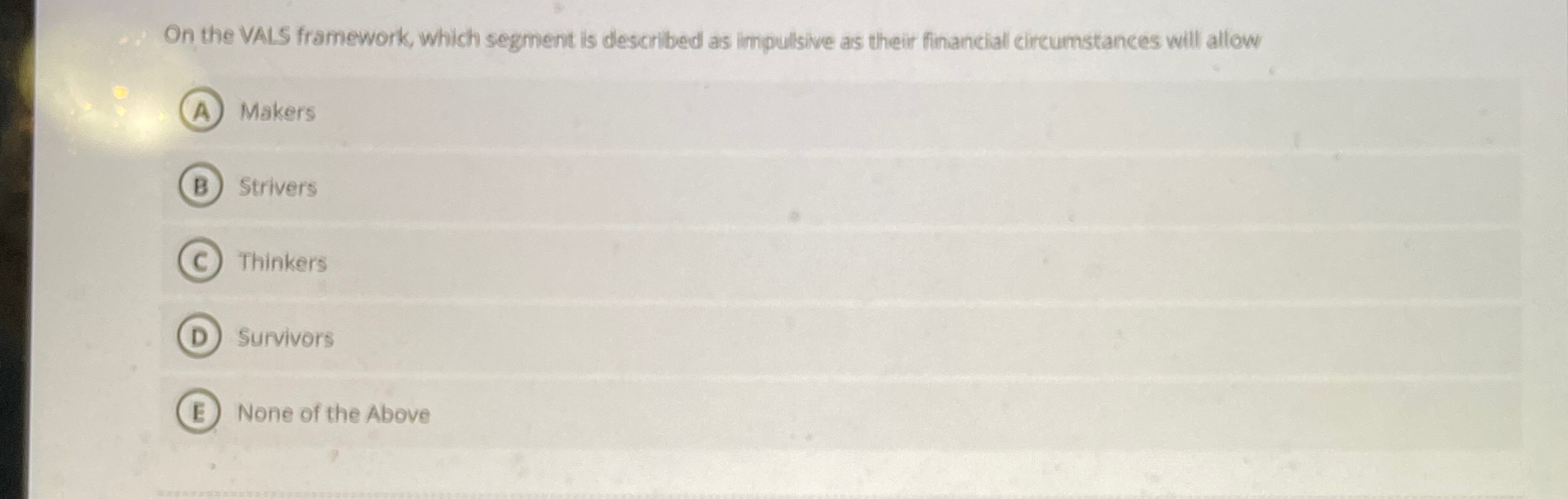 Solved On the VALS framework, which segment is described as | Chegg.com
