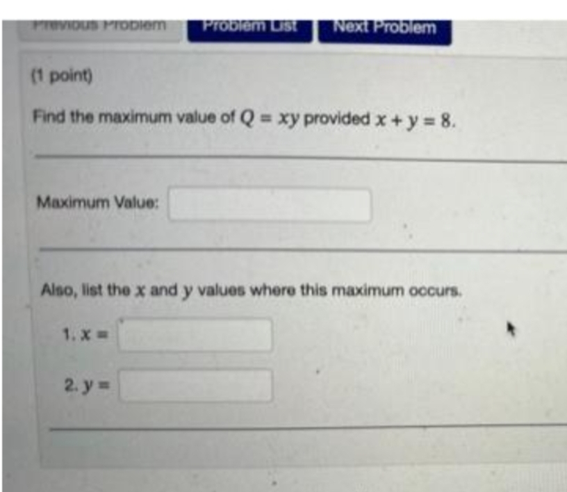 Solved Provious ProblemProberm Us:(1 ﻿point)Find the maximum | Chegg.com