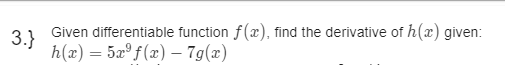 Solved 3.} ﻿Given differentiable function f(x), ﻿find the | Chegg.com