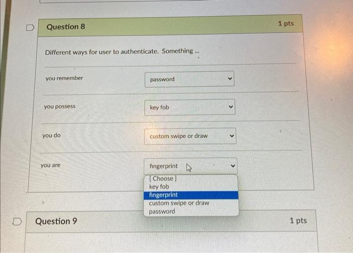 Solved Different ways for user to authenticate. Something | Chegg.com Solved Different ways for user to authenticate. Something | Chegg.com