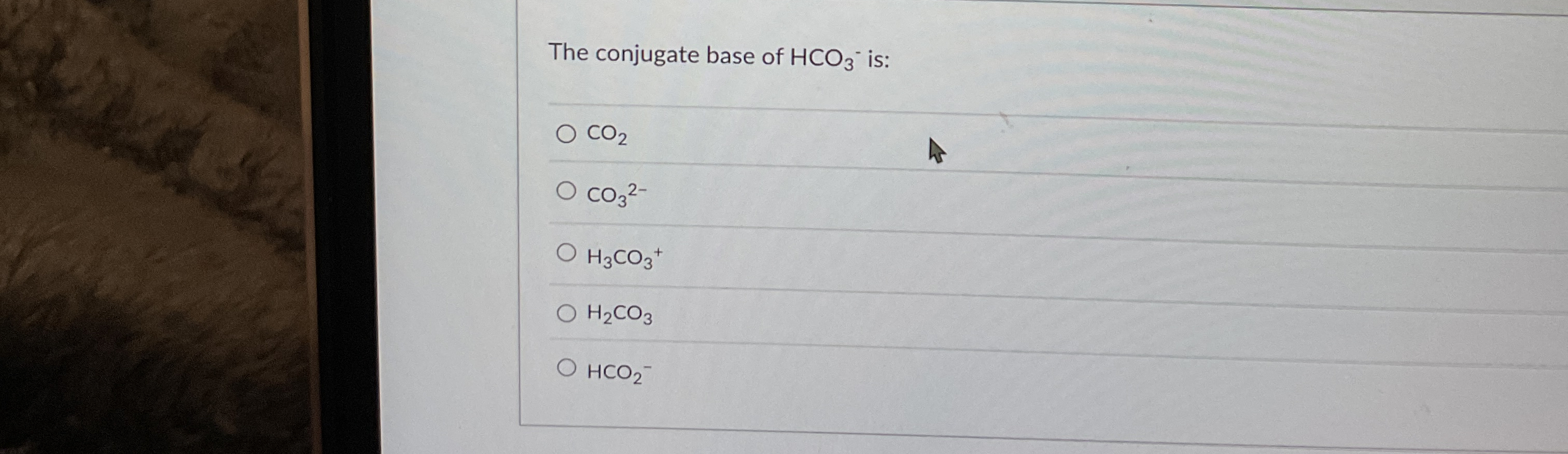 Solved The conjugate base of | Chegg.com