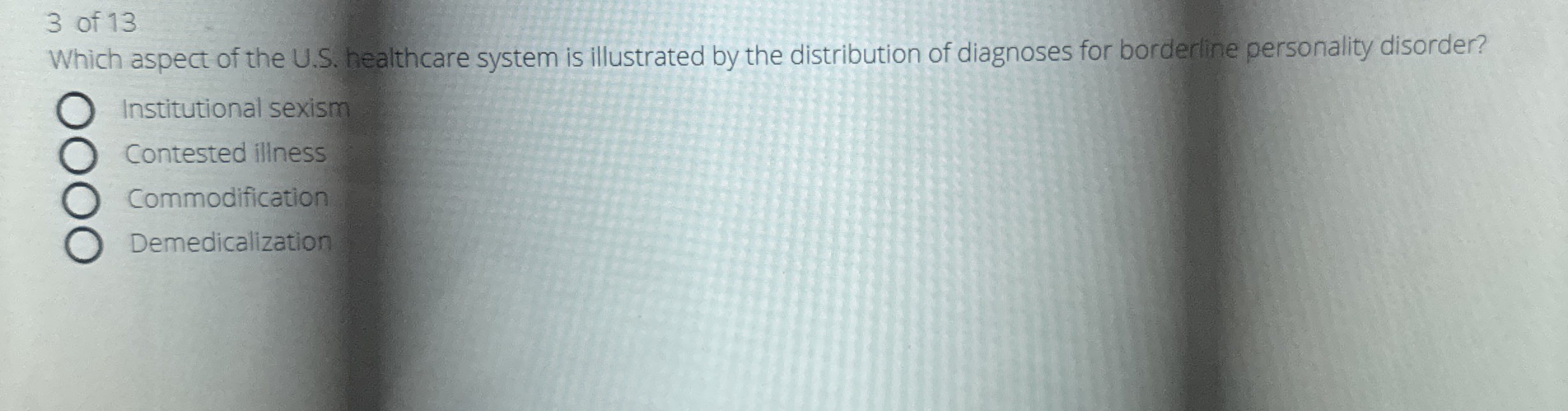 Solved 3 ﻿of 13Which aspect of the U.S. ﻿healthcare system | Chegg.com