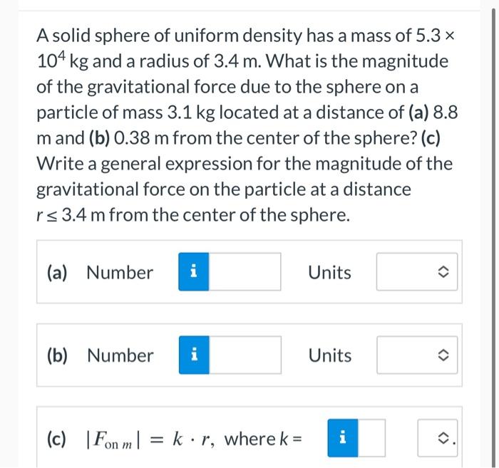 Solved A solid sphere of uniform density has a mass of 5.3× | Chegg.com