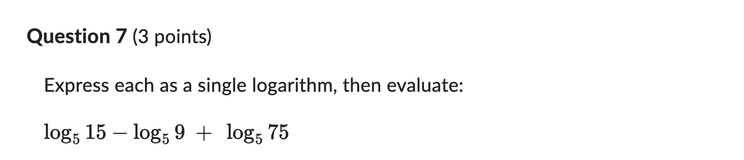 Solved Question 7 (3 ﻿points)Express each as a single | Chegg.com