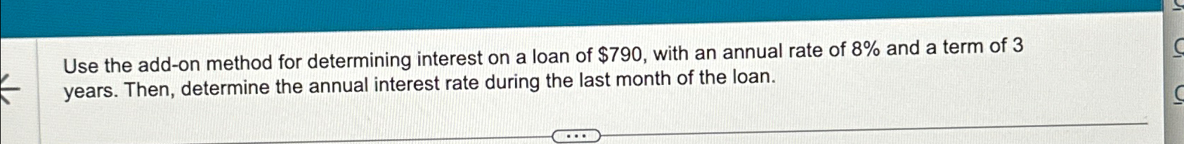 Solved Use the add-on method for determining interest on a | Chegg.com