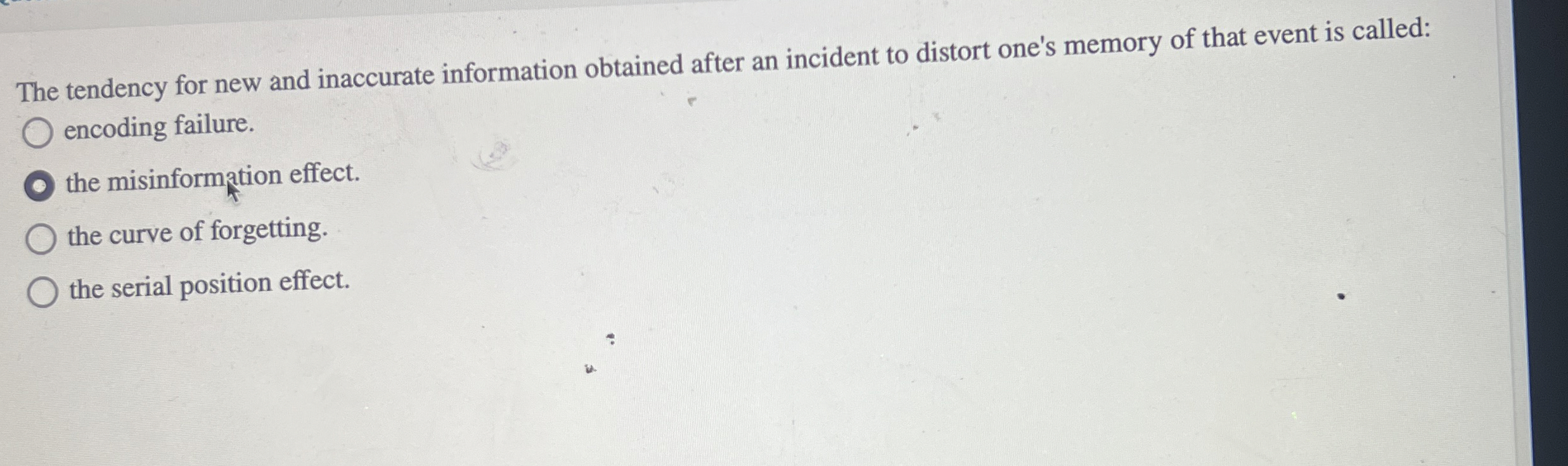 Solved The tendency for new and inaccurate information | Chegg.com