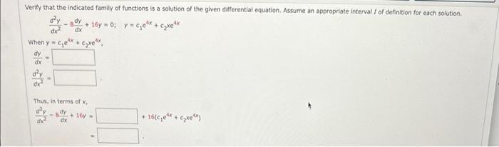 Solved Verify that the indicated family of functions is a | Chegg.com