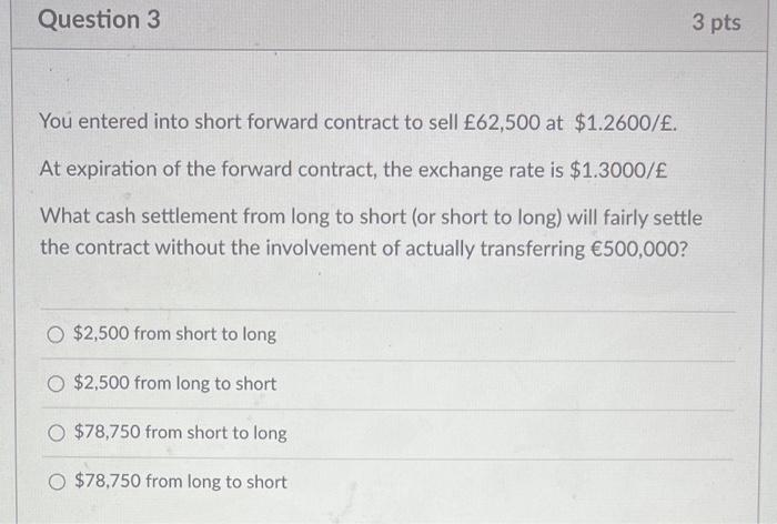 Solved You entered into short forward contract to sell | Chegg.com