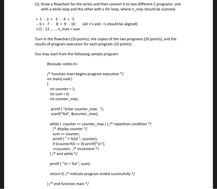 Solved (1) Draw a flowchart for the series and then convert | Chegg.com