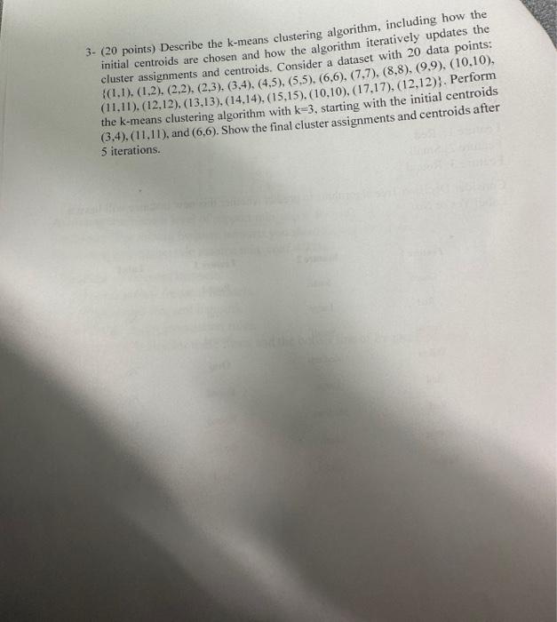 Solved 3. (20 points ) Describe the k-means clustering | Chegg.com