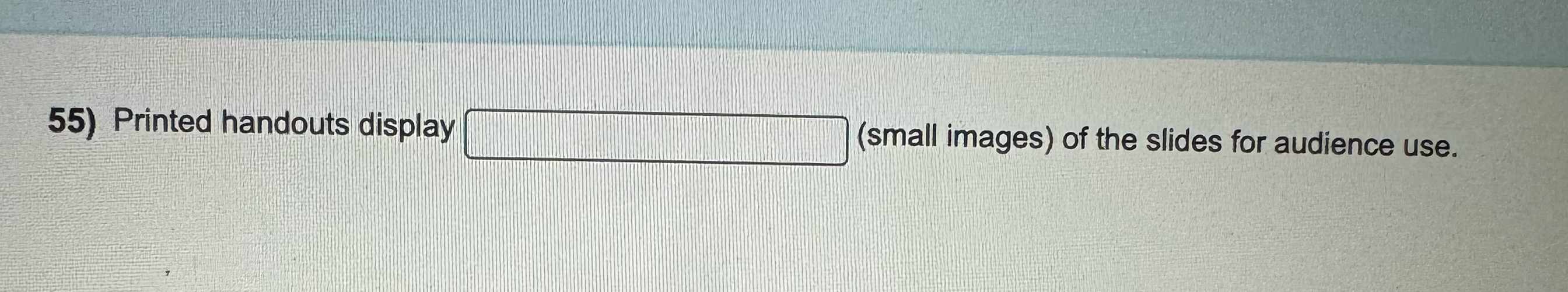 Solved Printed handouts display (small images) ﻿of the | Chegg.com