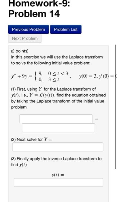 Solved Homework-9: Problem 14 Previous Problem Problem List | Chegg.com Solved Homework-9: Problem 14 Previous Problem Problem List | Chegg.com