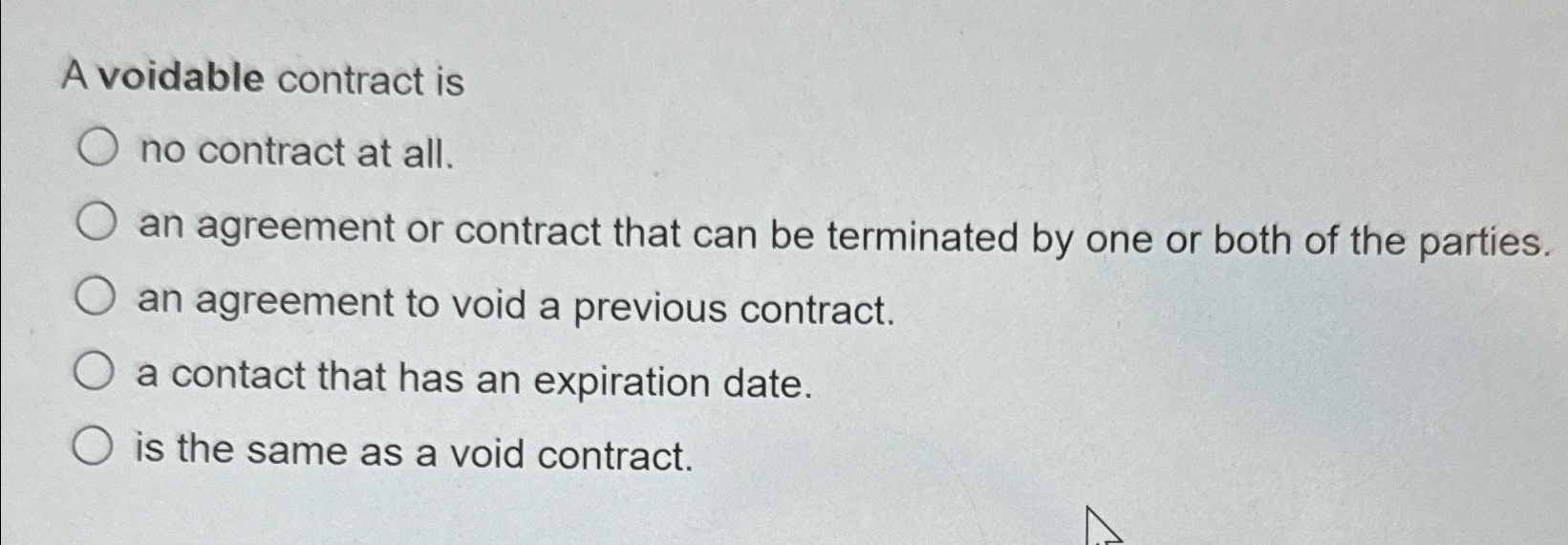 Solved A voidable contract isno contract at all.an agreement | Chegg.com