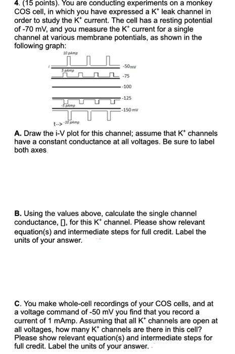4. (15 points). You are conducting experiments on a | Chegg.com