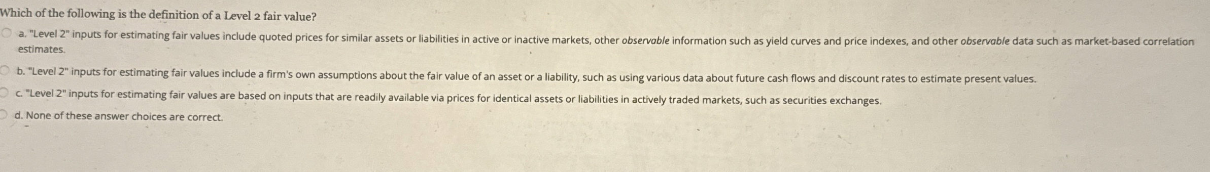 Solved Which of the following is the definition of a Level 2 | Chegg.com