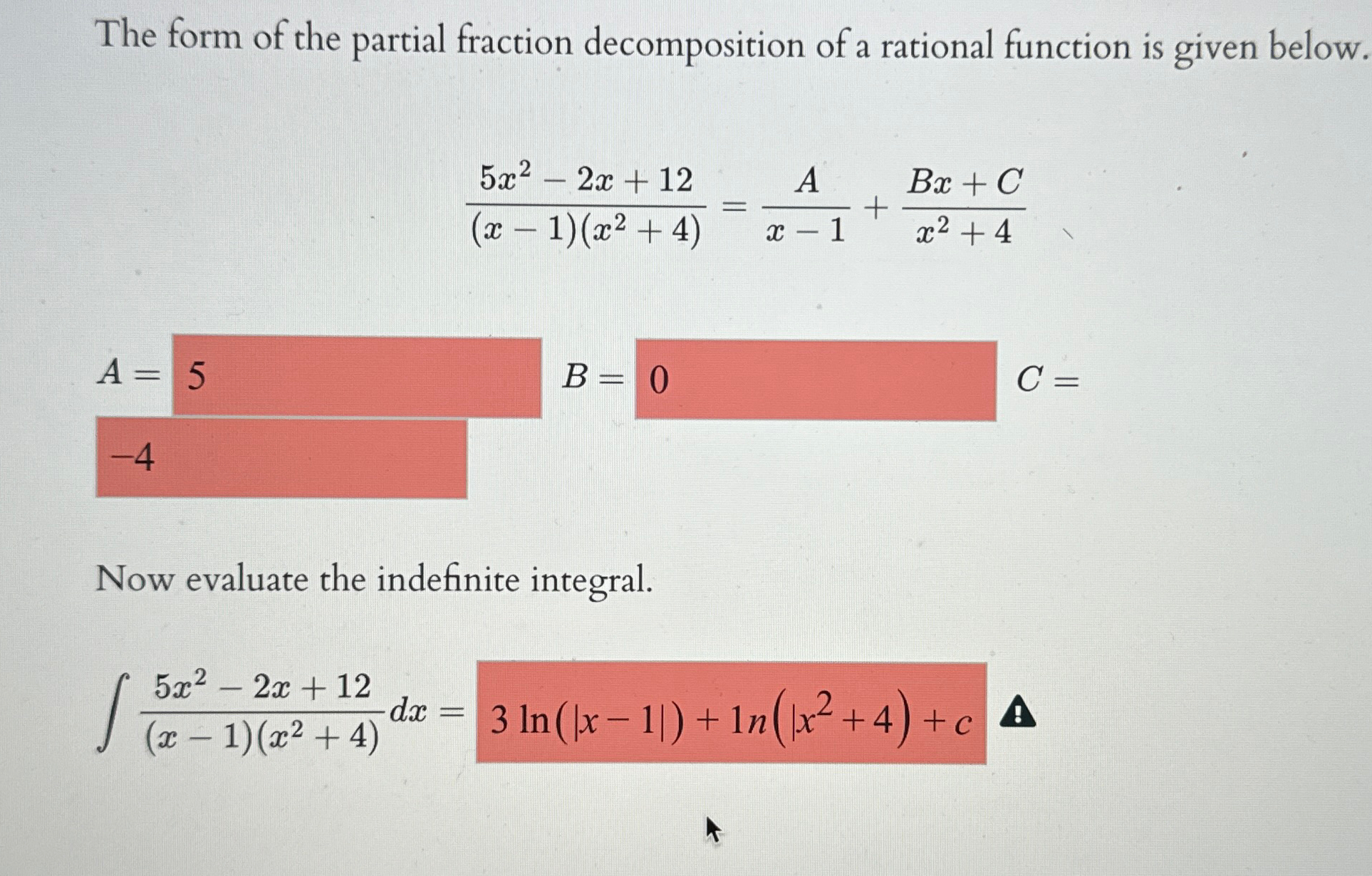 Solved The form of the partial fraction decomposition of a | Chegg.com