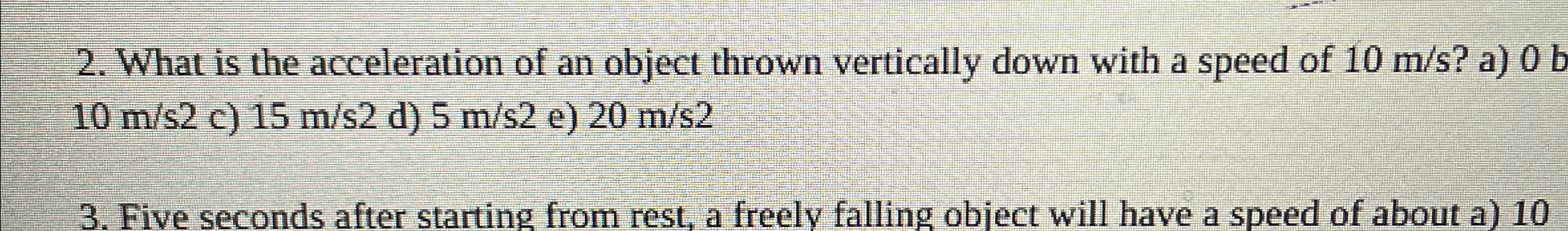 Solved What is the acceleration of an object thrown | Chegg.com