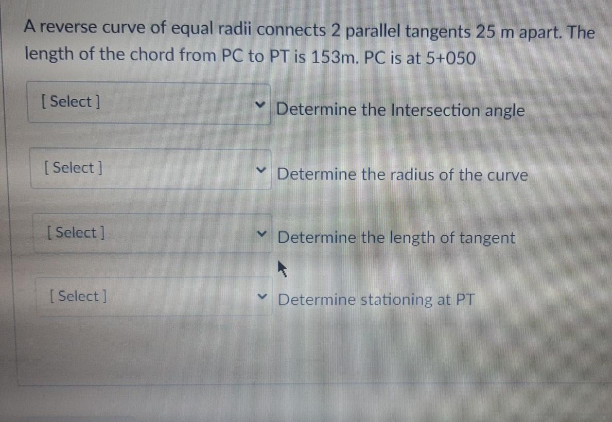 Solved A reverse curve of equal radii connects 2 parallel | Chegg.com