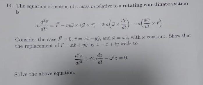 4. The equation of motion of a mass m relative to a | Chegg.com