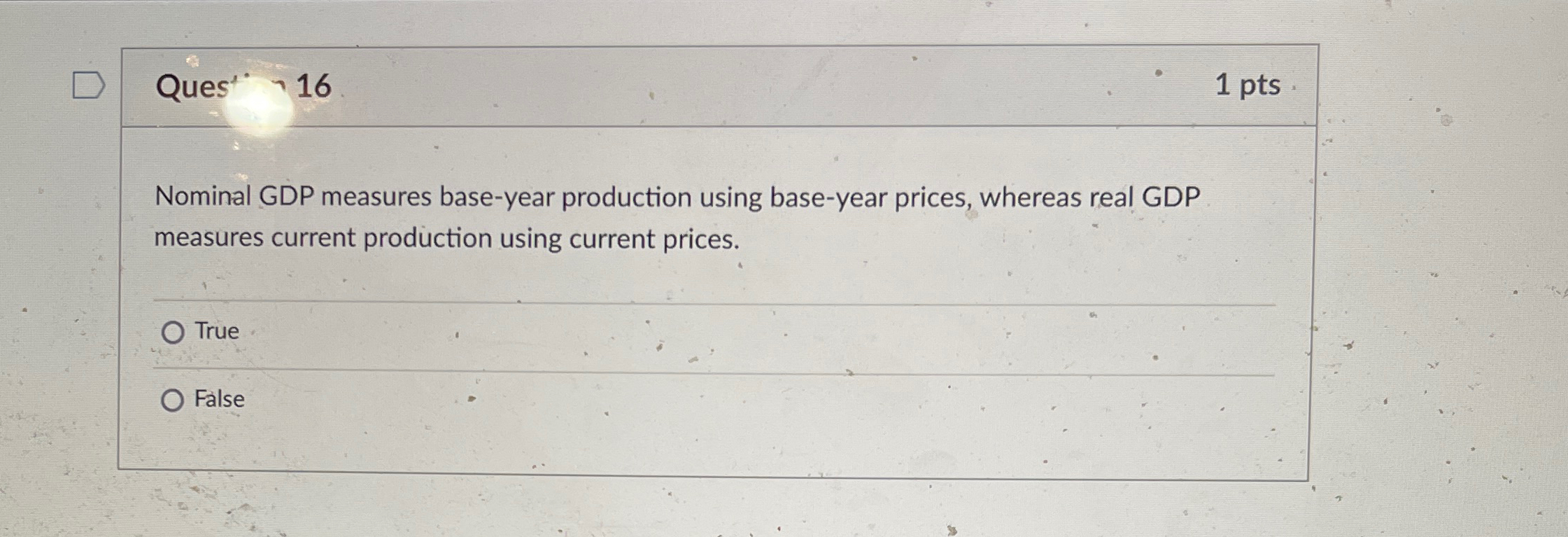 Solved Ques ?+161 ﻿ptsNominal GDP measures base-year | Chegg.com