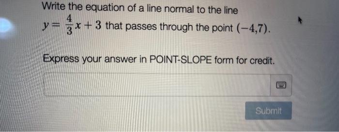 Solved Write the equation of a line normal to the line | Chegg.com