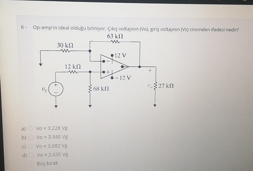 Solved 6 - Op-amp'ın ideal olduğu biliniyor. C̣|kıı̧ | Chegg.com