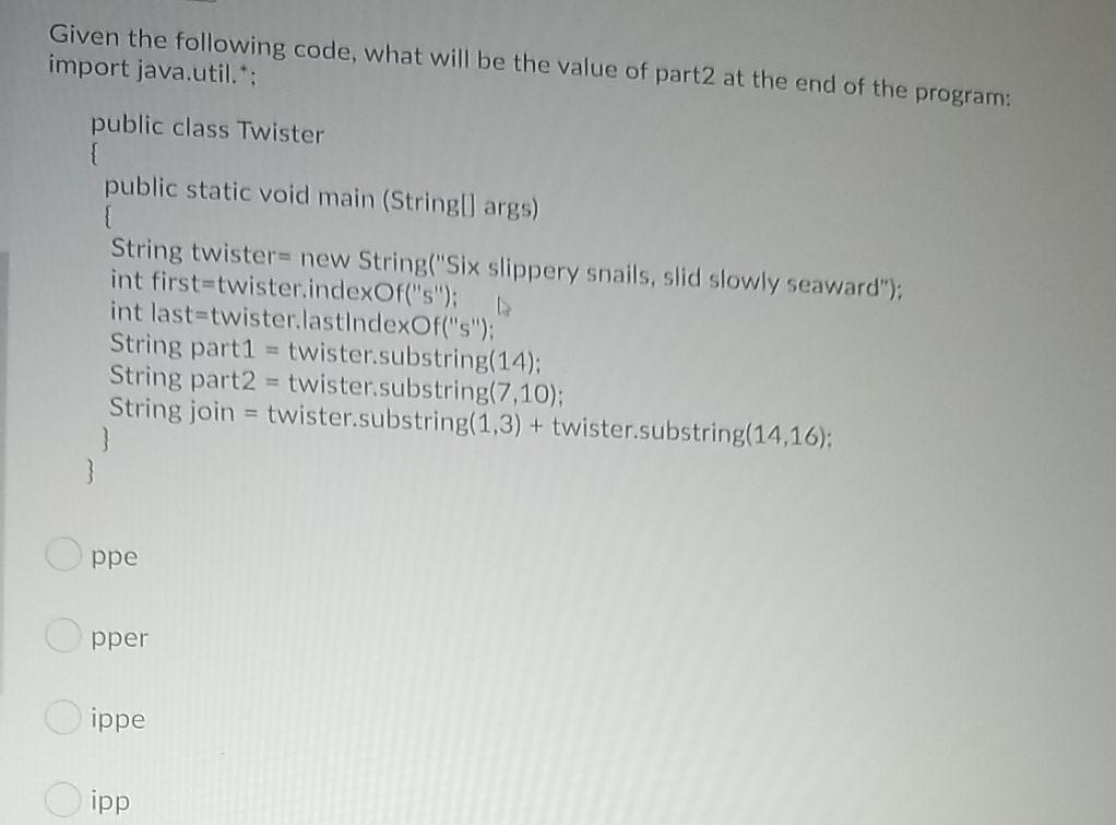 Solved Given the following code, what will be the value of | Chegg.com