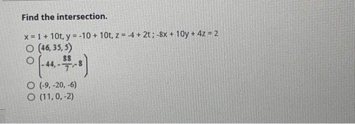 Solved Find the intersection. | Chegg.com