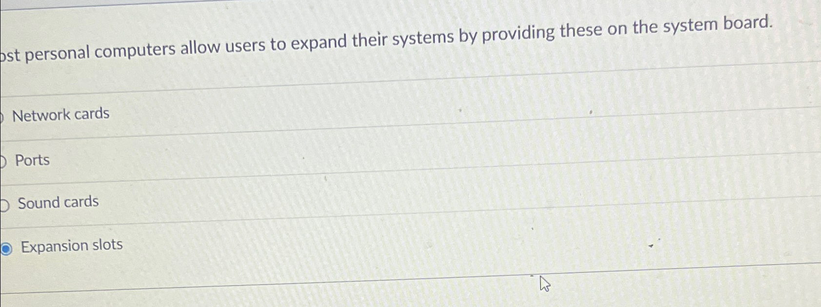 Solved ost personal computers allow users to expand their | Chegg.com