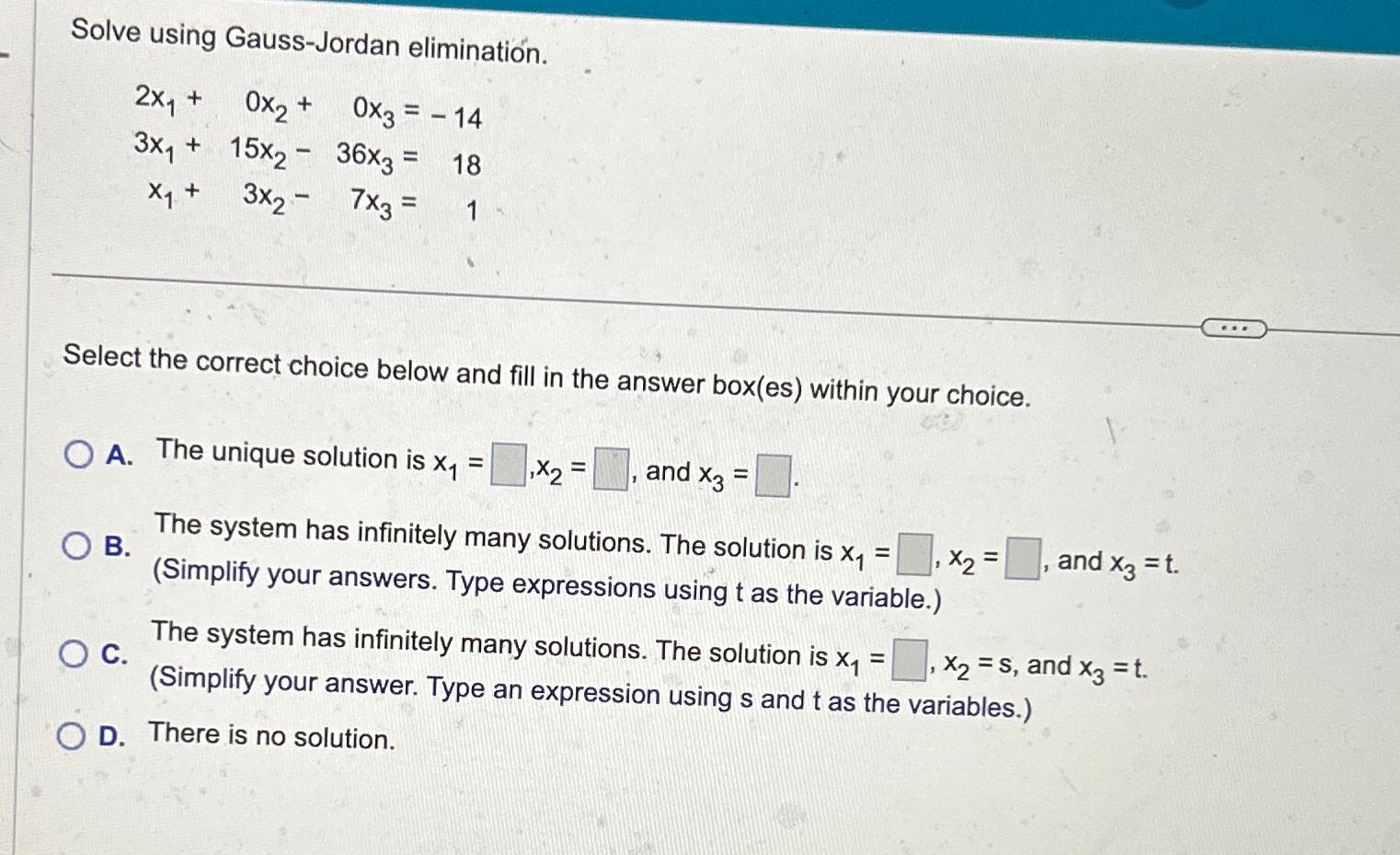 Solved Solve using Gauss-Jordan | Chegg.com