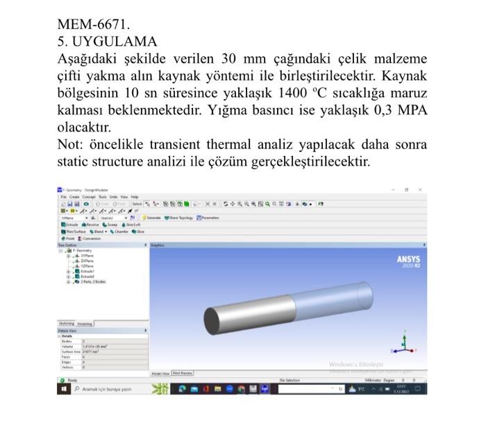 Solved MEM-6671. 5. UYGULAMA Aşağıdaki şekilde verilen 30 mm | Chegg.com