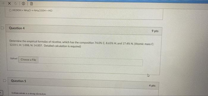 Solved XO C 0 HCOOH + NaCl + NaCOOH + HC Question 4 9 pts | Chegg.com
