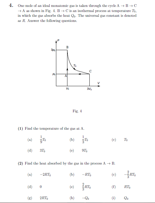 Solved One mole of an ideal monatomic gas is taken through | Chegg.com