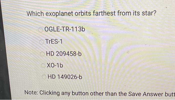 Solved Which exoplanet orbits farthest from its star? | Chegg.com