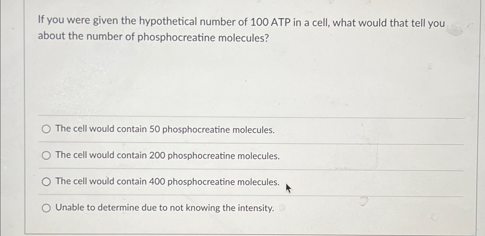 Solved If you were given the hypothetical number of 100 ﻿ATP | Chegg.com