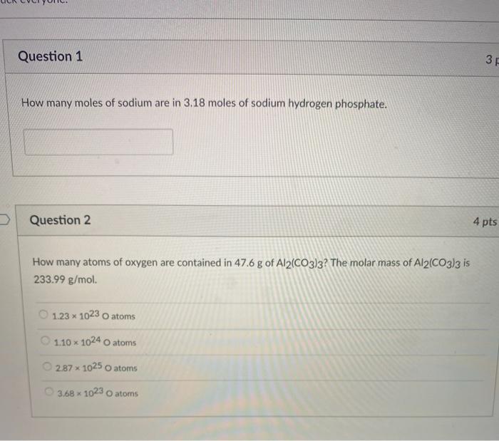 Solved Question 1 3F How many moles of sodium are in 3.18 | Chegg.com