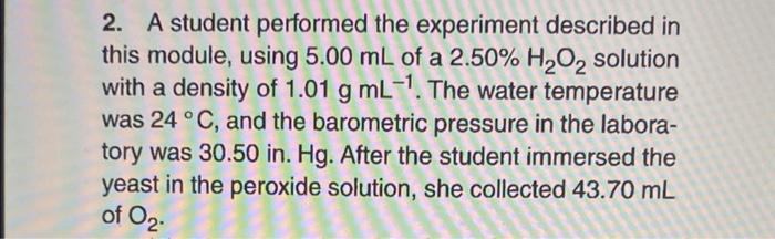 Solved 2. A student performed the experiment described in | Chegg.com