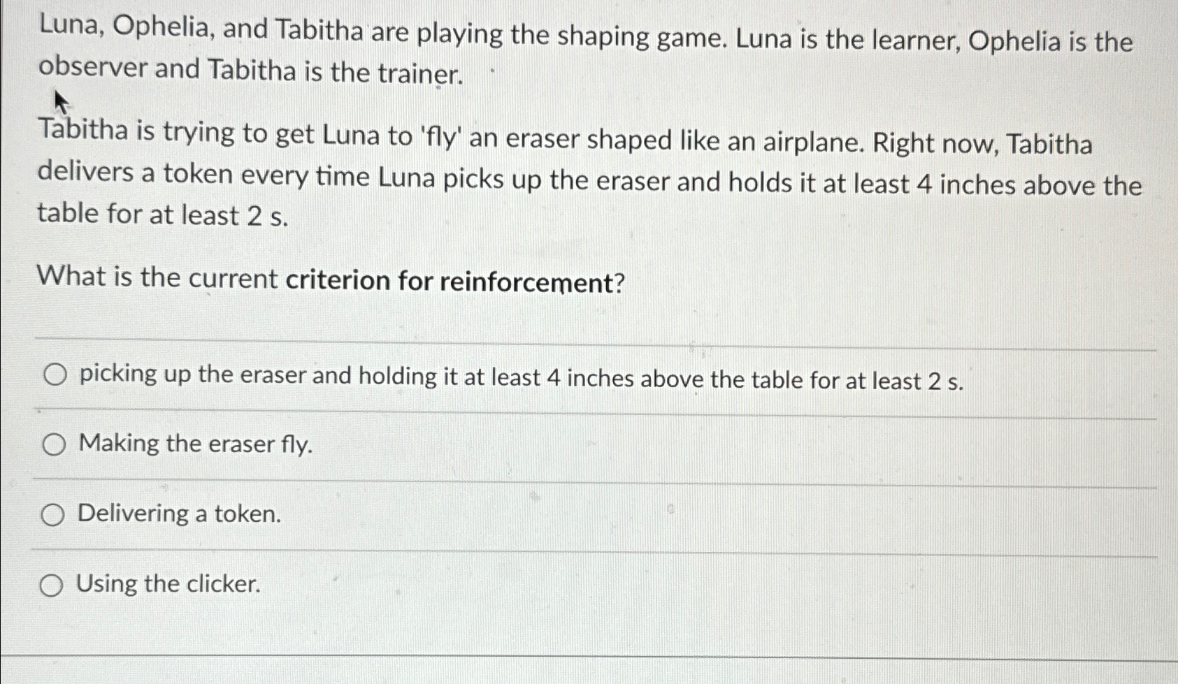 Solved Luna, Ophelia, and Tabitha are playing the shaping | Chegg.com