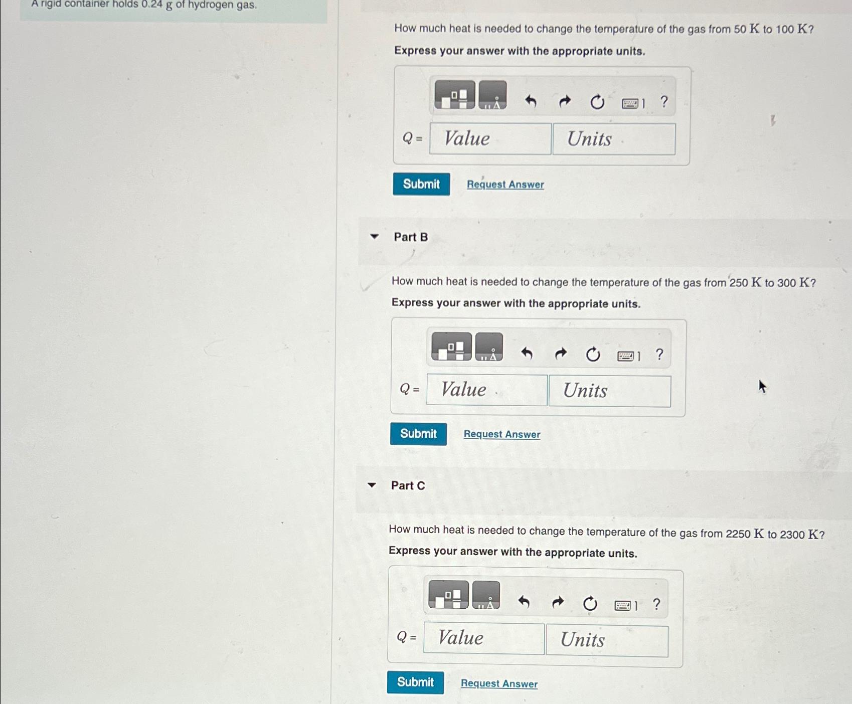 Solved A rigid container holds 0.24g of hydrogen gas.\\nHow | Chegg.com
