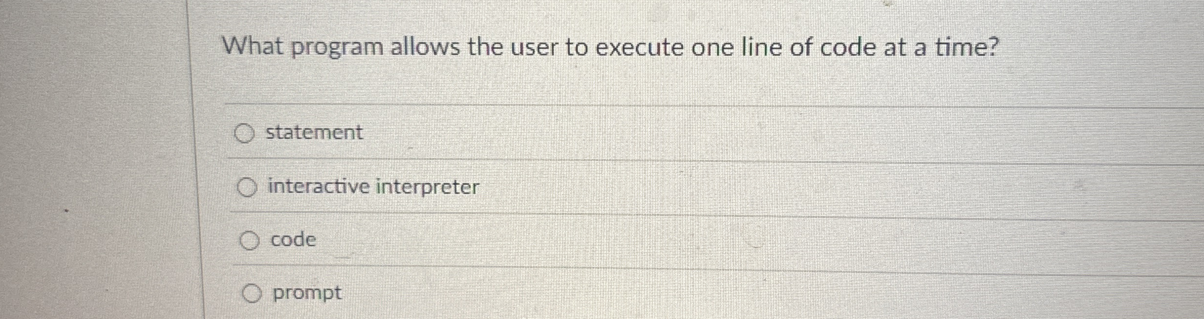 Solved What program allows the user to execute one line of | Chegg.com