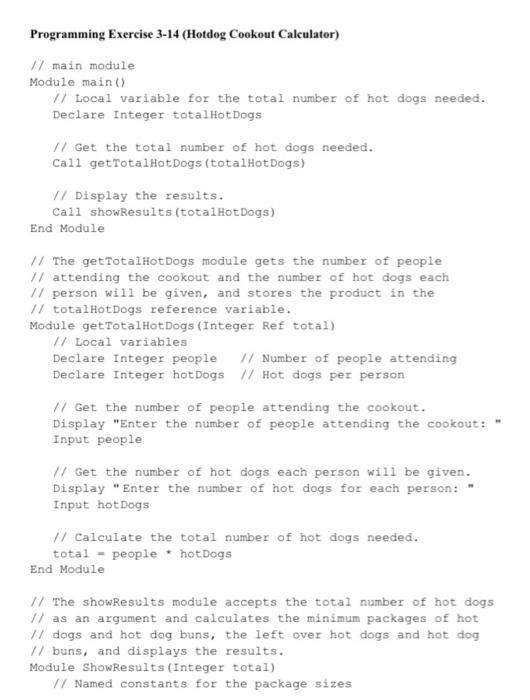 Solved Programming Exercise 3-14 (Hotdog Cookout Calculater) | Chegg.com