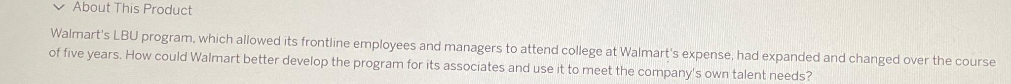 Solved About This ProductWalmart's LBU program, which | Chegg.com