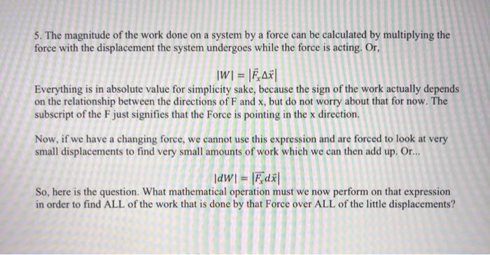 Solved 5. The magnitude of the work done on a system by a | Chegg.com