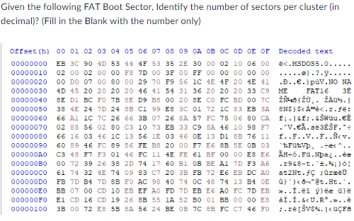 Solved Given the following FAT Boot Sector, Identify the | Chegg.com