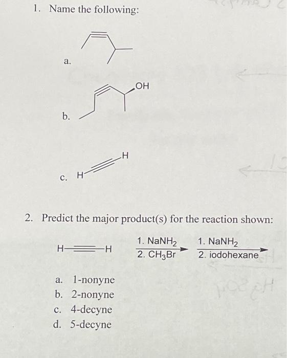 Solved 1. Name the following: a. b. c. 2. Predict the major | Chegg.com