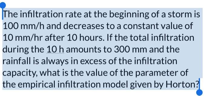 Solved The infiltration rate at the beginning of a storm is | Chegg.com