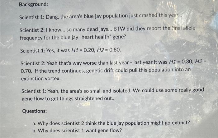 Solved Scientist 1: Dang, the area's blue jay population | Chegg.com