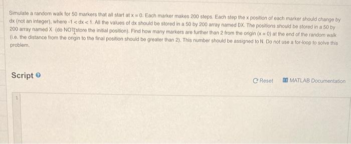 Solved Simulate a random walk for 50 markers that all start | Chegg.com